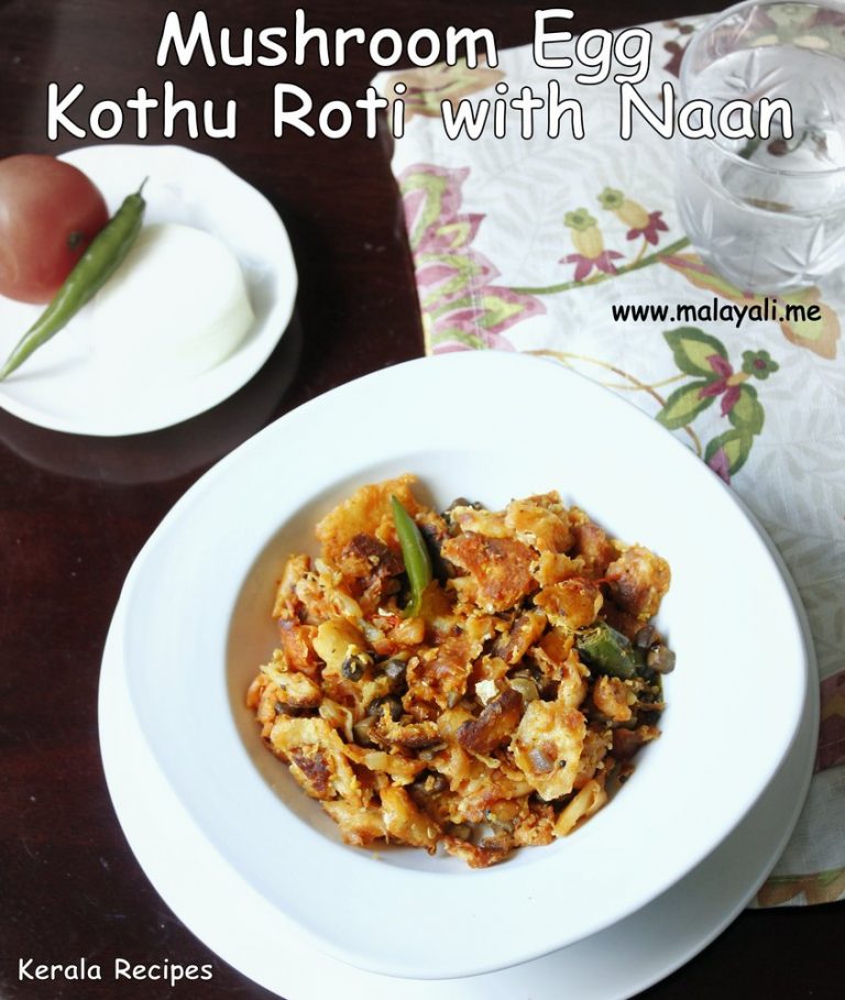 Mushroom and Egg Kothu/Kottu Roti – Kerala Recipes
